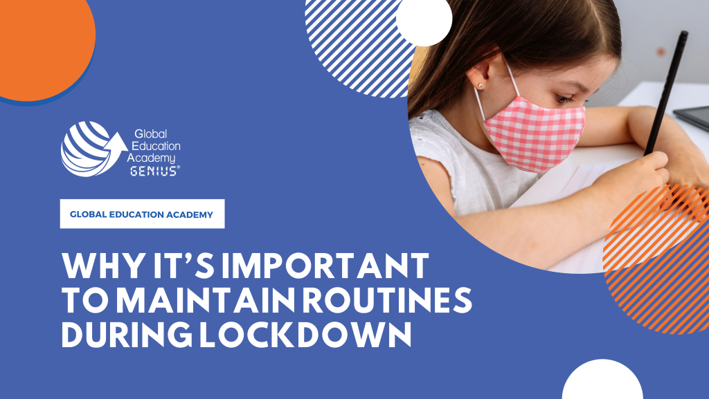 Why it’s important to maintain routines during lockdown - Global ...