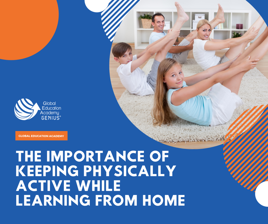 The importance of keeping physically active while learning from home ...