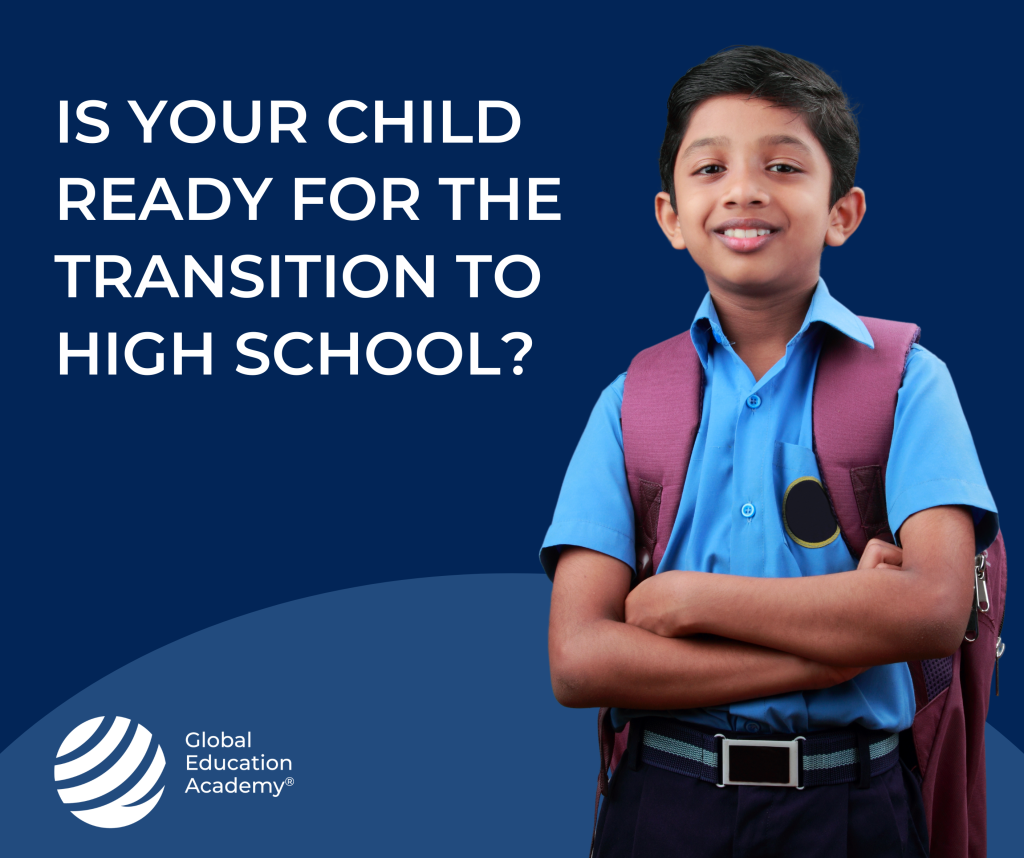 Is your child ready for the transition to high school? - Global ...